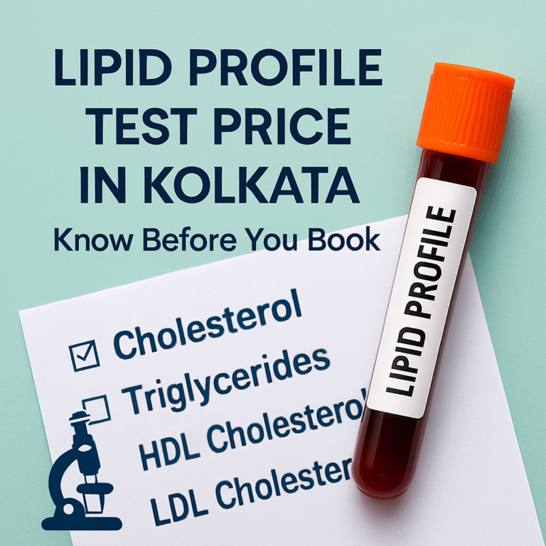 Best Place to Book Lipid Profile Test at Best Cost in Kolkata